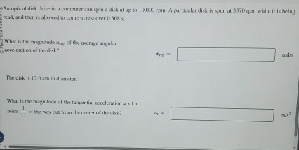 Solved An optical disk drive in a computer can spin a disk | Chegg.com