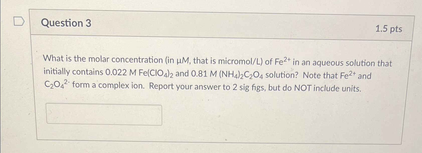 Solved Question 31.5ptsWhat is the molar concentration (in | Chegg.com