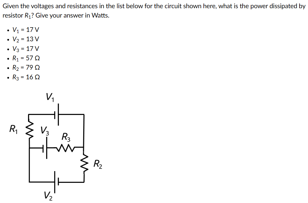 Solved Given the voltages and resistances in the list below | Chegg.com