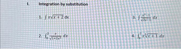 Solved Integration by substitution 1. ∫xx+2dx 3. ∫2x−1x2−1dx | Chegg.com