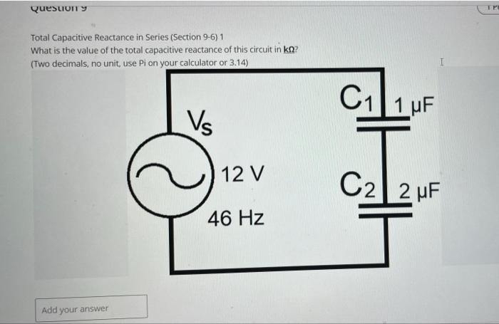 Solved Question y Total Capacitive Reactance in Series | Chegg.com