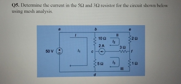 Solved Q5. ﻿Determine the current in the 5Ω ﻿and 3Ω | Chegg.com