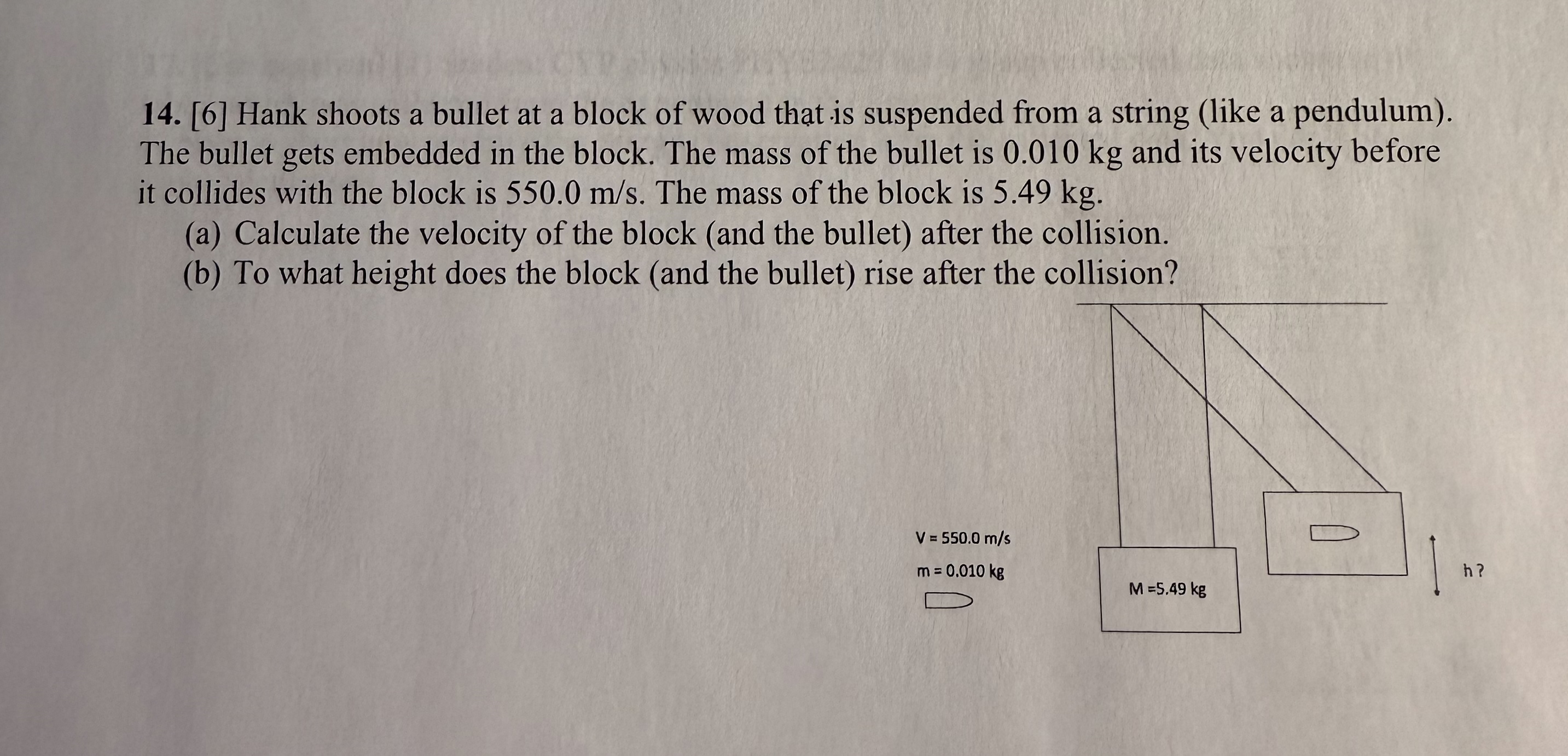 Solved [6] ﻿Hank shoots a bullet at a block of wood that is | Chegg.com