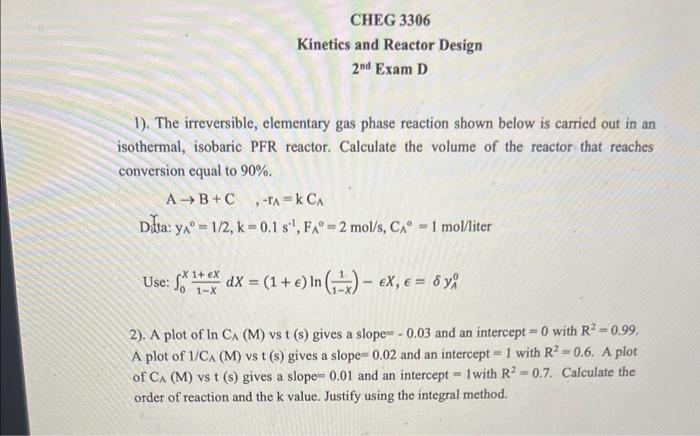 Solved 1). The irreversible, elementary gas phase reaction | Chegg.com