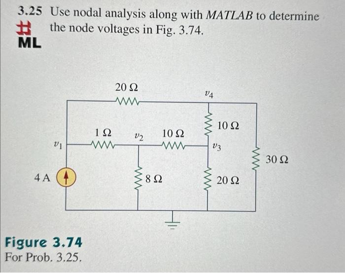 Solved 325 Use Nodal Analysis Along With Matlab To 