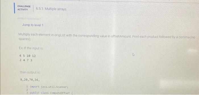 Solved Multiply eaoh element in origList with the | Chegg.com Solved Multiply eaoh element in origList with the | Chegg.com
