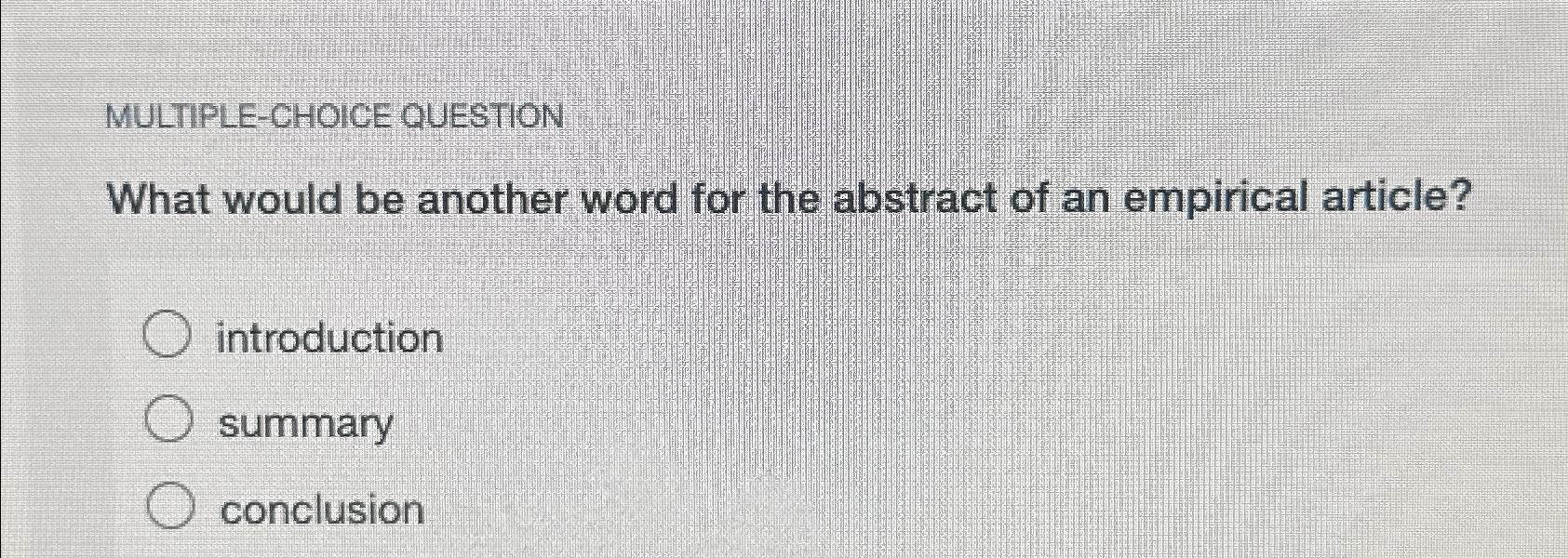 Solved MULTIPLE-CHOICE QUESTIONWhat would be another word | Chegg.com