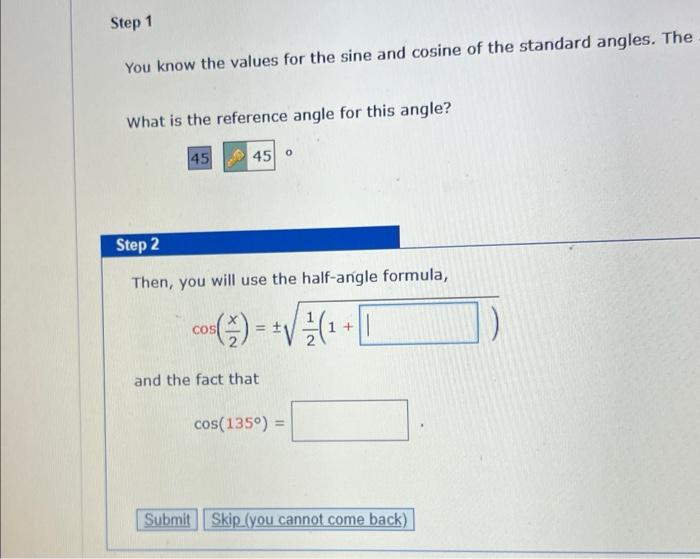 Solved Step 1 You know the values for the sine and cosine of | Chegg.com