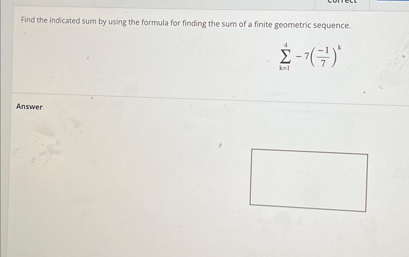 Solved Find the indicated sum by using the formula for | Chegg.com
