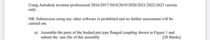 Solved Using Autodesk inventor professional | Chegg.com