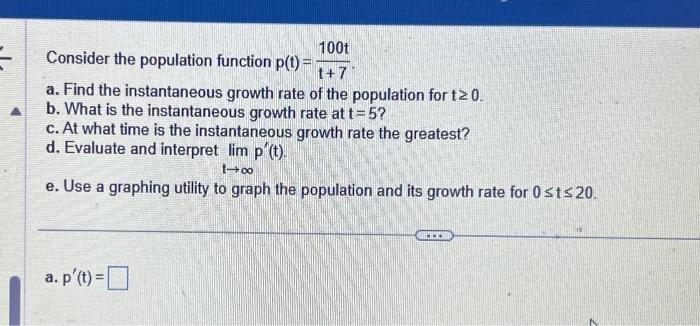 Solved Consider the population function p(t)=t+7100t. a. | Chegg.com