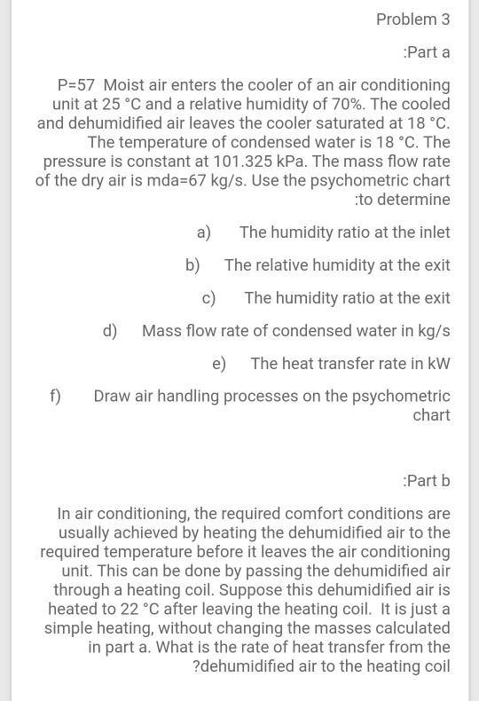 Solved Problem 3 Part a P=57 Moist air enters the cooler of | Chegg.com
