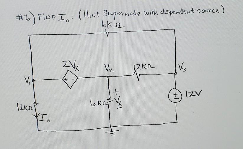 Solved ) #6) FIND I: (Hint Supernode with dependent source | Chegg.com