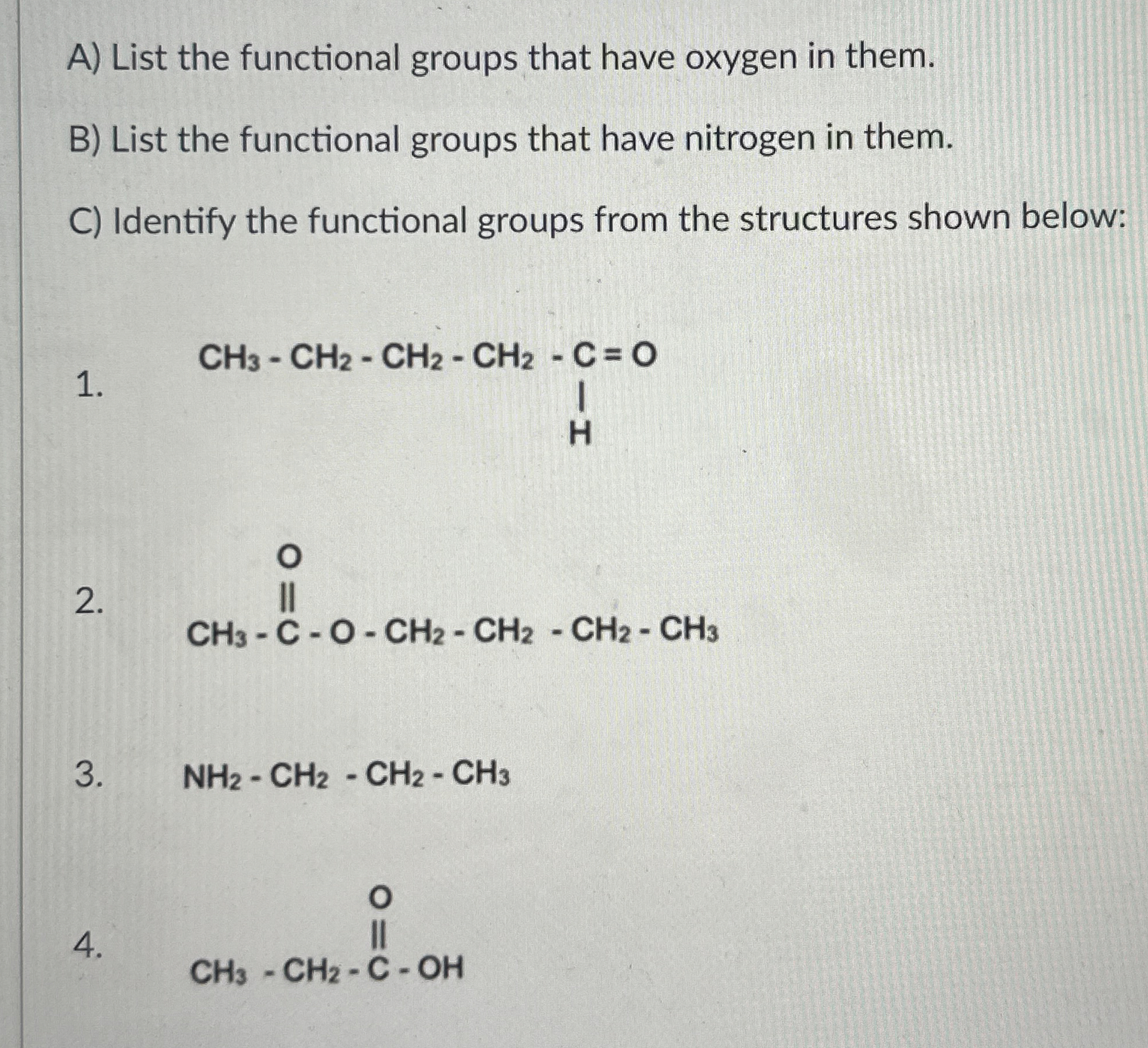 Solved A) ﻿List the functional groups that have oxygen in | Chegg.com