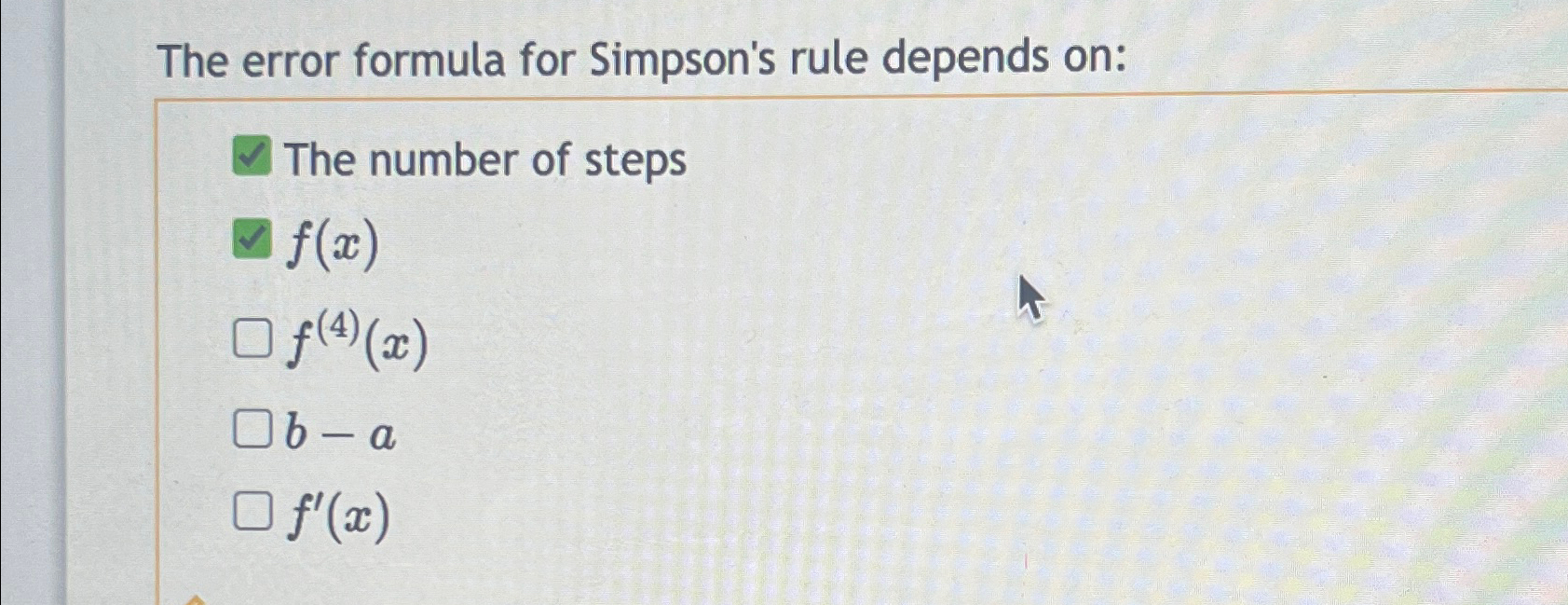 Solved The error formula for Simpson's rule depends on:The | Chegg.com