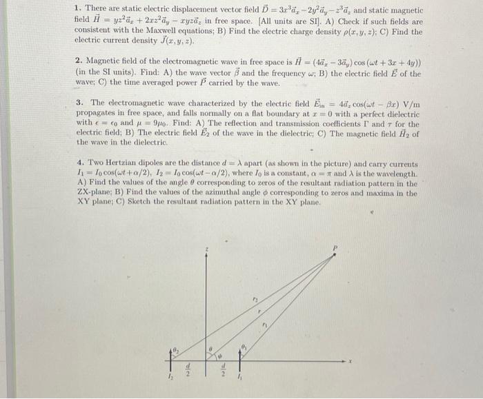 Solved 1. There are static electric displacement vector | Chegg.com