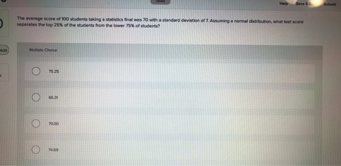 Solved Help Save The average score of 100 students taking a | Chegg.com