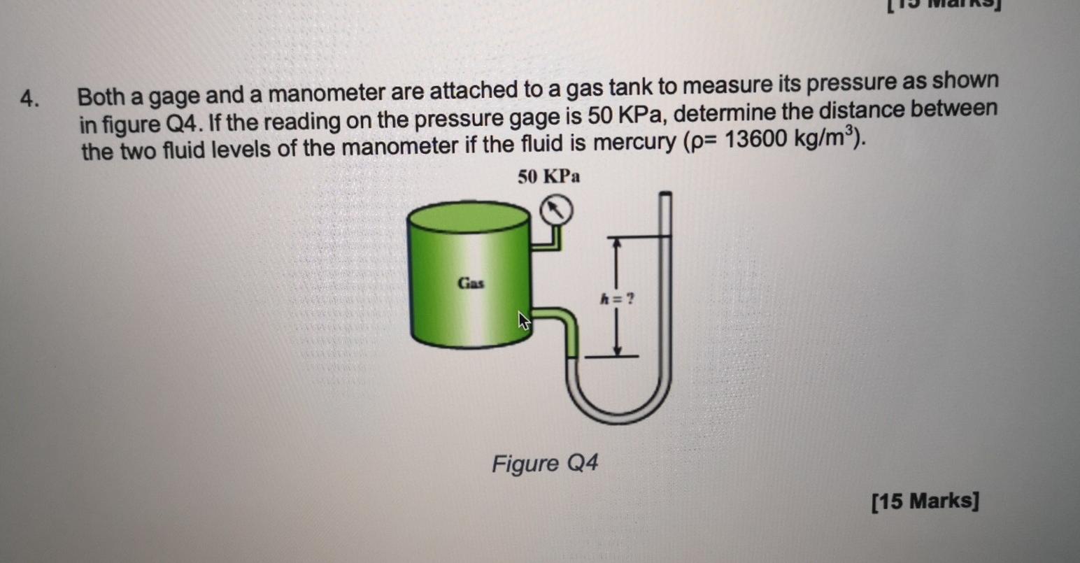 Solved 4. Both a gage and a manometer are attached to a gas | Chegg.com