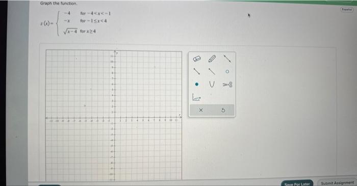 Solved Graph the function. g(x)=⎩⎨⎧−4−xx−4 for −4 | Chegg.com