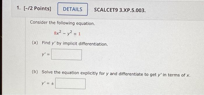 Solved 1. [-12 Points] DETAILS SCALCET9 3.XP.5.003. Consider | Chegg.com