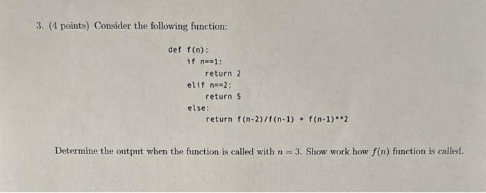 3. (4 points) Consider the following function: def | Chegg.com