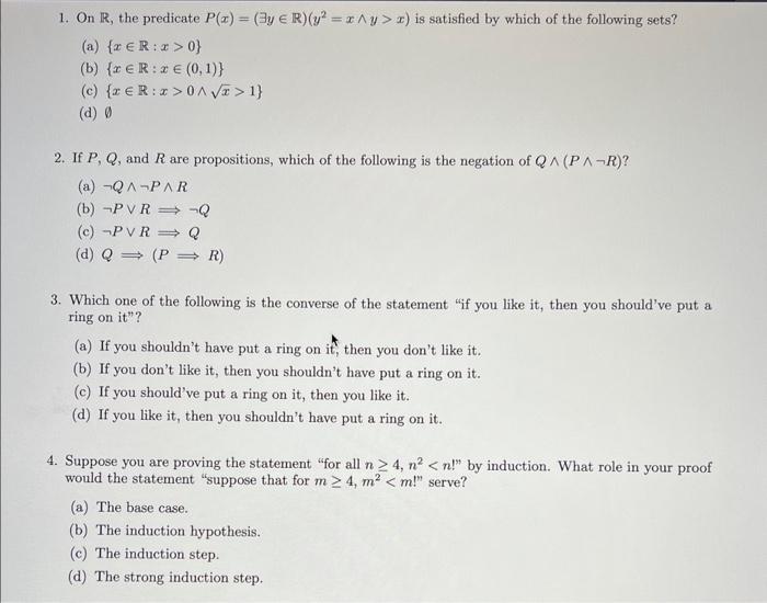 Solved 1. On R, the predicate P(x)=(∃y∈R)(y2=x∧y>x) is | Chegg.com
