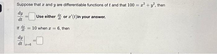 Solved Suppose that x and y are differentiable functions of | Chegg.com