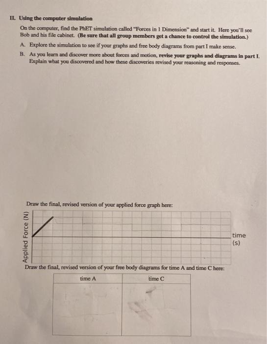 Solved ID Forces and Motion 1. Pushing on a File Cabinet Bob | Chegg.com