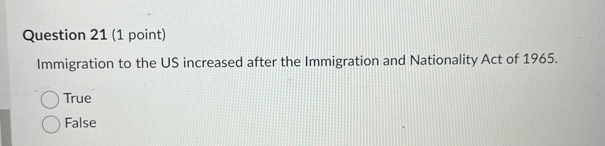 Solved Question 21 (1 ﻿point)Immigration to the US increased | Chegg.com