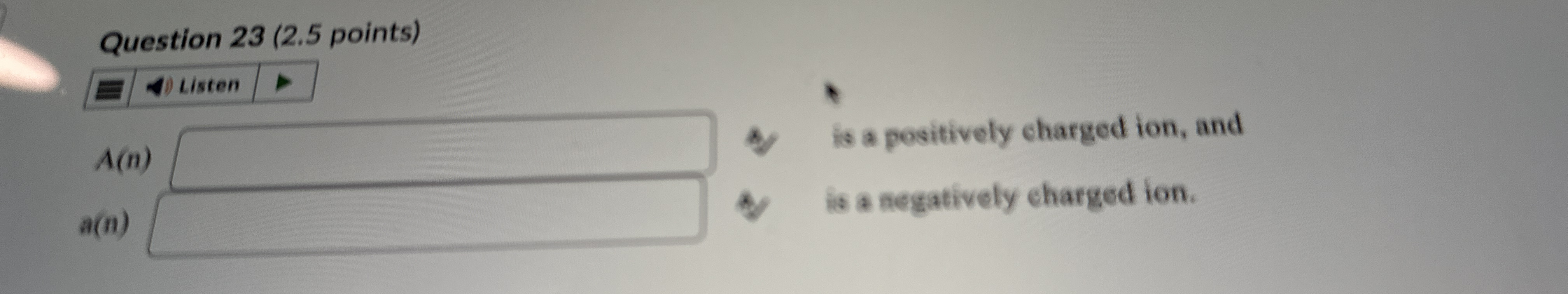 Solved Question 23 (2.5 ﻿points)A(n)4 ﻿is a positively | Chegg.com