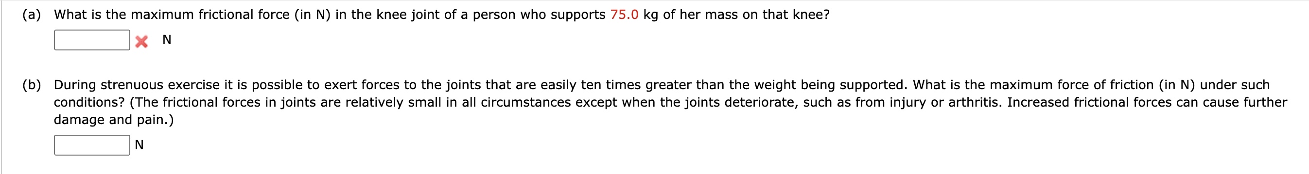 Solved (a) ﻿What is the maximum frictional force (in N ) ﻿in | Chegg.com