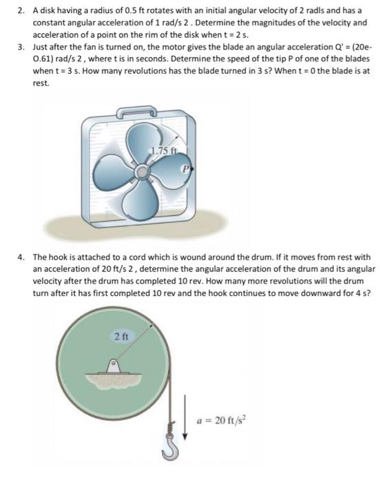 Solved 2 A Disk Having A Radius Of 0 5 Ft Rotates With An