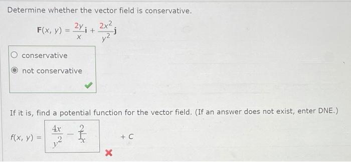 Solved Determine whether the vector field is conservative. | Chegg.com