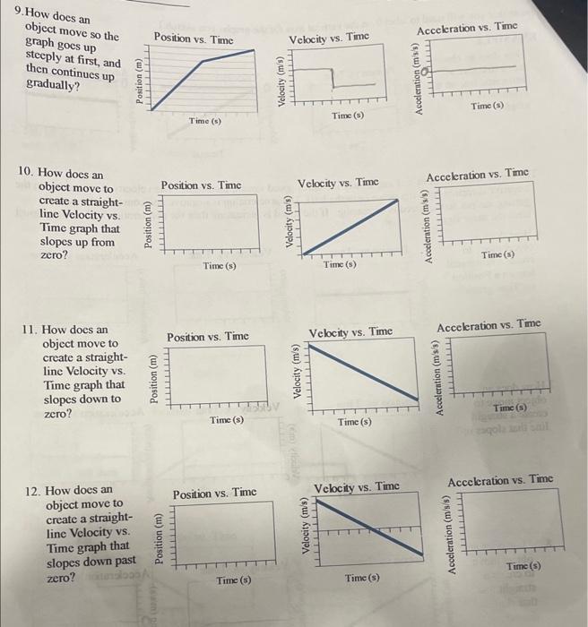 Solved 9. How does an object move so the graph goes up | Chegg.com