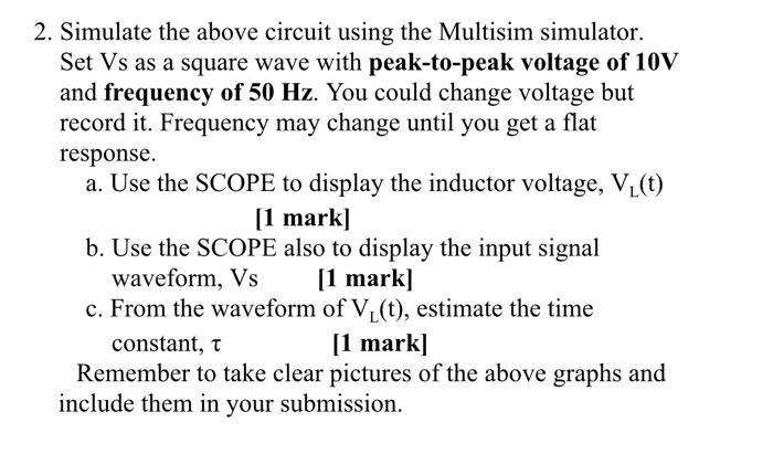 Solved 2. Simulate the above circuit using the Multisim | Chegg.com