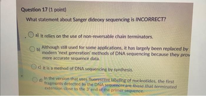 Solved What statement about Sanger dideoxy sequencing is | Chegg.com