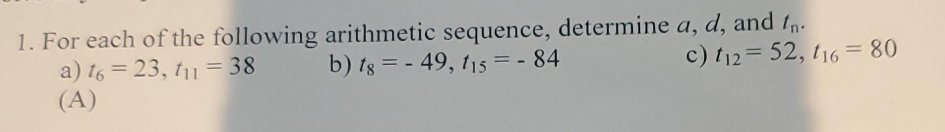 Solved 1. For each of the following arithmetic sequence, | Chegg.com