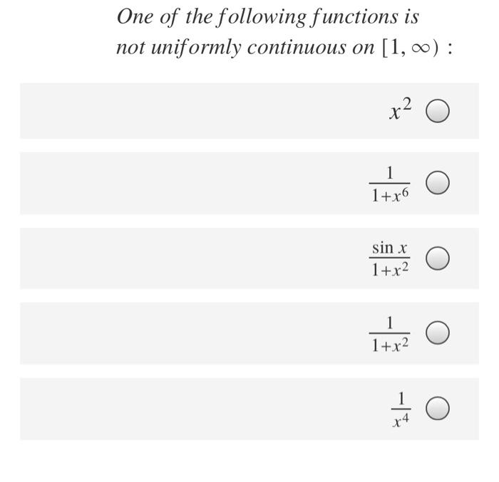Solved One of the following functions is not uniformly | Chegg.com