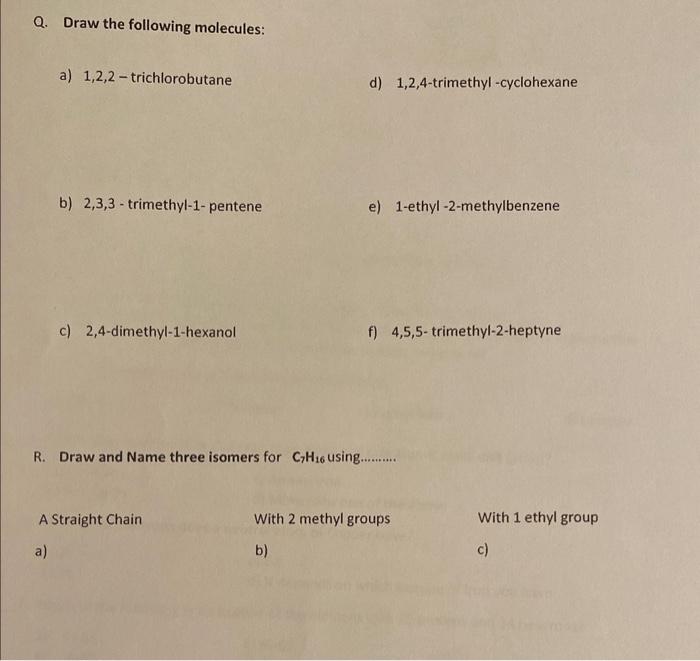 Solved Q. Draw the following molecules: a) 1,2,2 - | Chegg.com