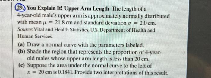 Solved 29. You Explain It! Upper Arm Length The length of a | Chegg.com