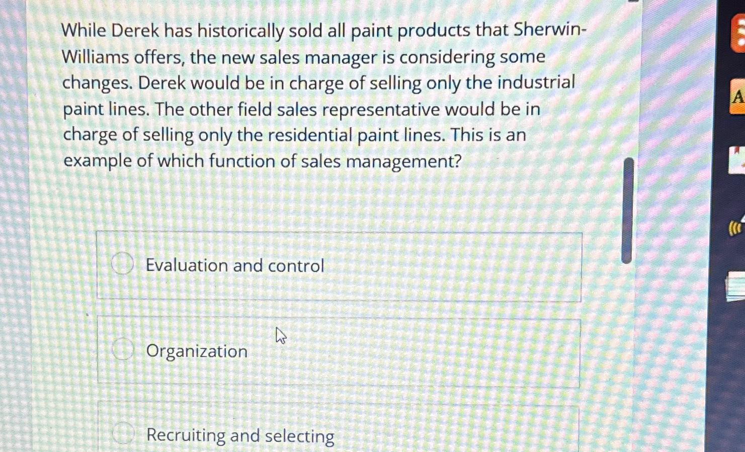 Solved While Derek has historically sold all paint products | Chegg.com