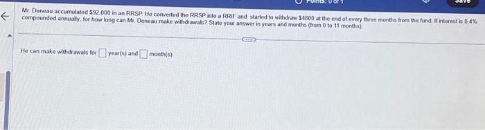 Solved Mr. Deneau accumulated $92,000 in an RRSP. He | Chegg.com