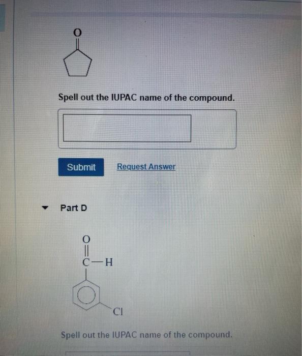 Solved Part A CH3 O CH3-CH2-CH-CH2-C-H Spell out the IUPAC | Chegg.com