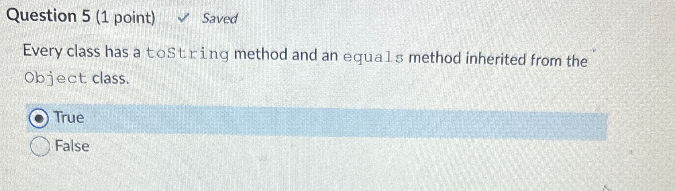 Solved Question 5 (1 ﻿point) ﻿SavedEvery class has a | Chegg.com