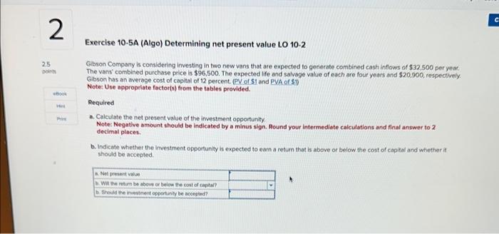 Solved Exercise 10-5A (Algo) Determining net present value | Chegg.com
