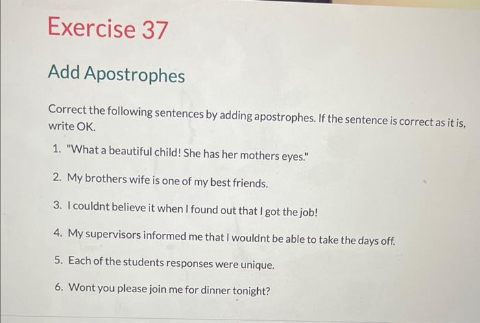 Solved Add Apostrophes Correct the following sentences by | Chegg.com