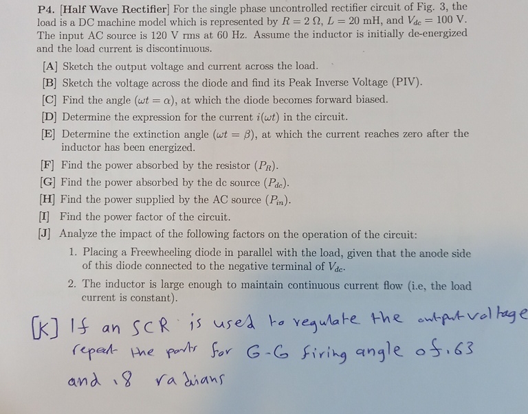 Solved P4. [Half Wave Rectifier] ﻿For the single phase | Chegg.com