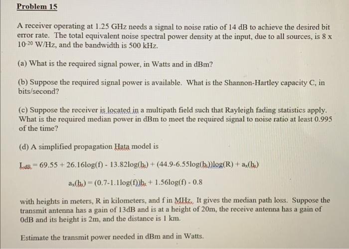 Solved A receiver operating at 1.25GHz needs a signal to | Chegg.com