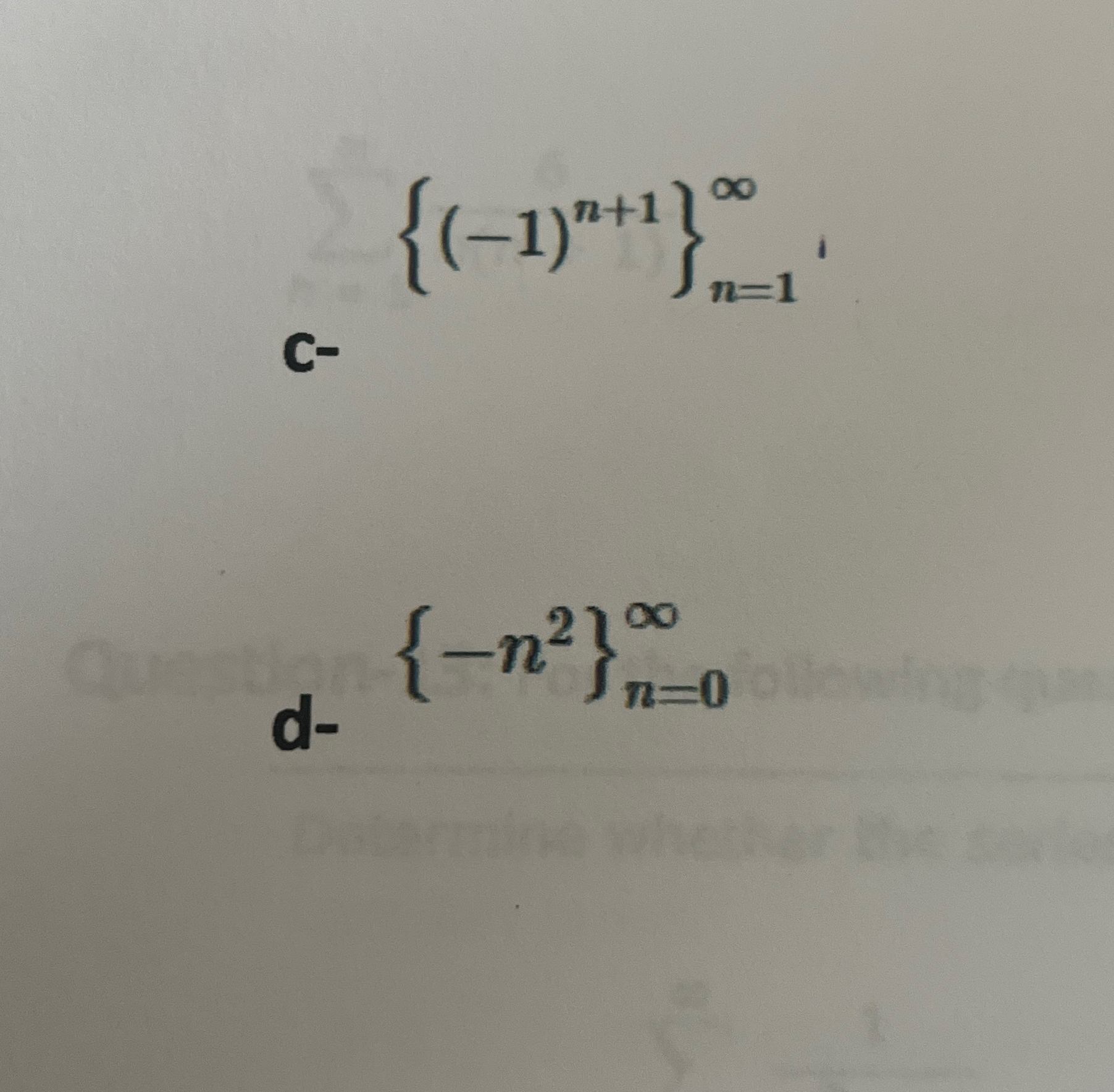 Solved c- {(-1)n+1}n=1∞ ﻿d- {-n2}n=0∞Find the sum | Chegg.com