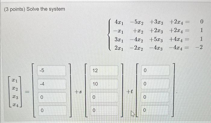 Solved (3 points) Solve the system | Chegg.com